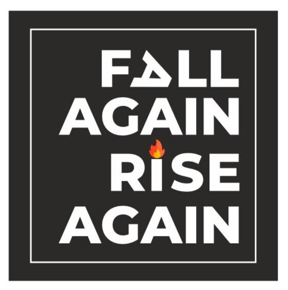 Fall Again Rise Again